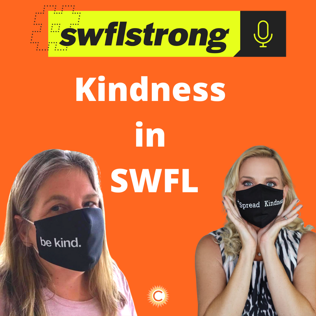 #SWFLStrong Podcast EP. 4: Kindness in SWFL - CONRIC pr + marketing