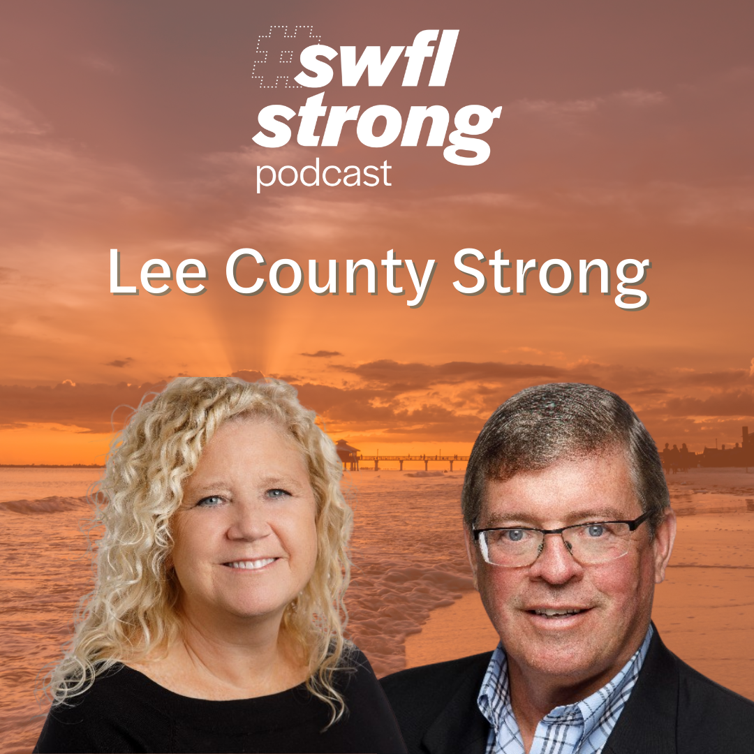 SWFL Strong Podcast EP 9: Lee County Strong - CONRIC pr + marketing